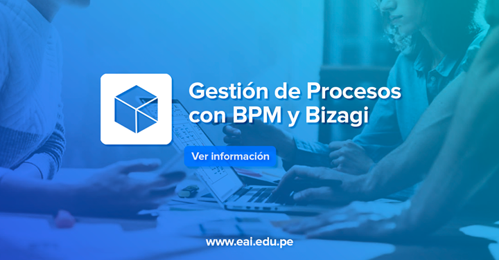 Curso de Gestión y Modelamiento de Procesos con BPM y Bizagi - Escuela ...