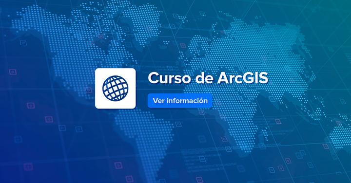 Curso de ArcGIS - Escuela Americana de Innovación