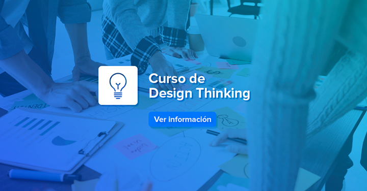 Curso de Design Thinking - Escuela Americana de Innovación
