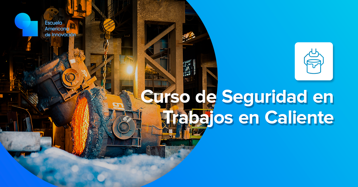 Curso de Seguridad en Trabajos en Caliente