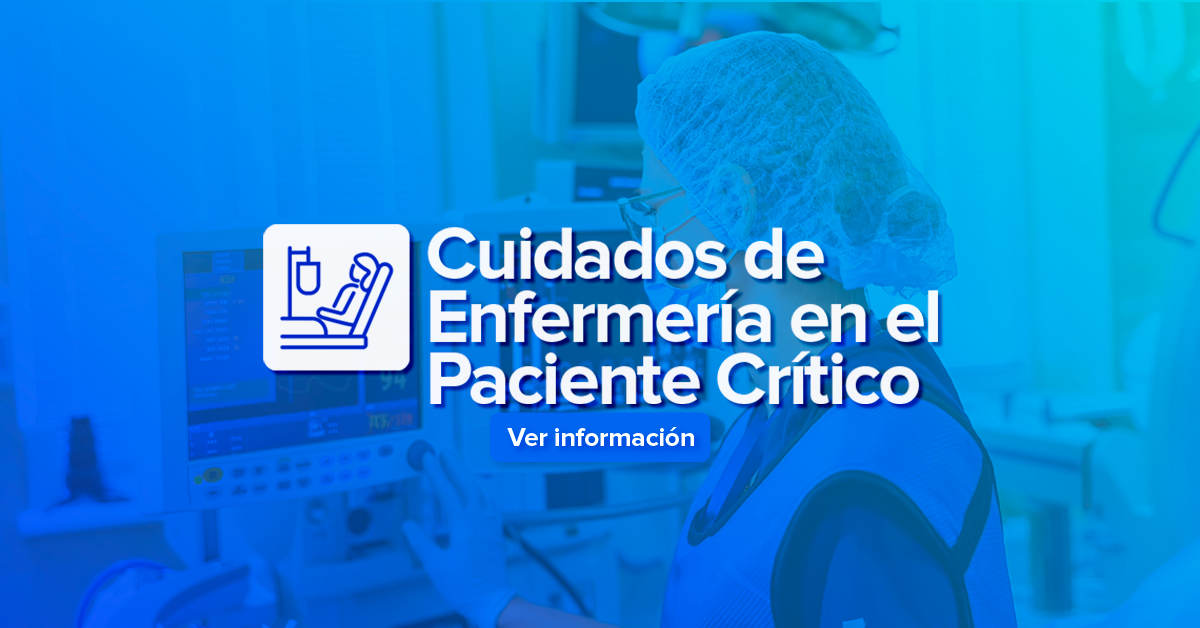 Curso de Cuidados de Enfermería en el Paciente Crítico - Escuela ...